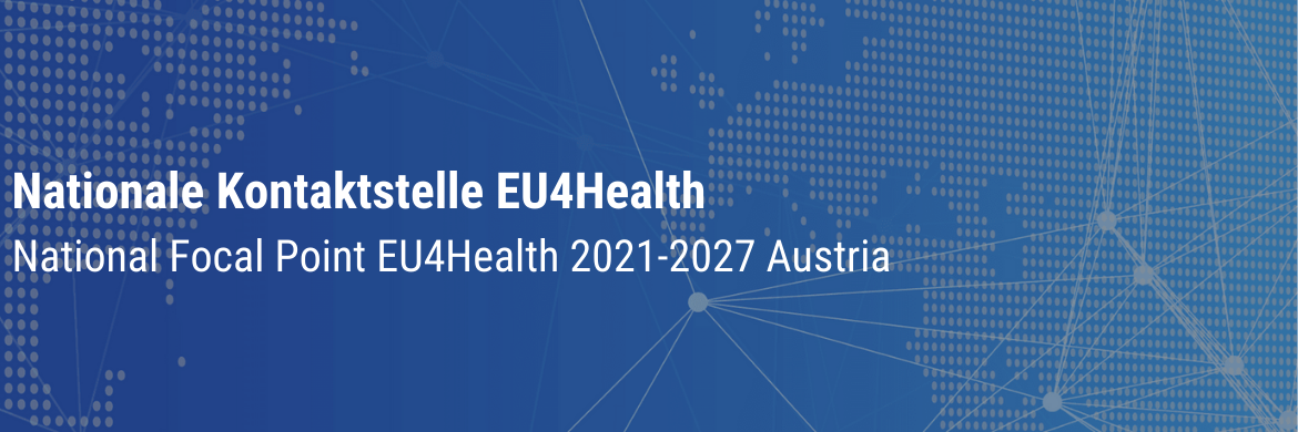 Willkommen auf der Website der nationalen EU4Health Kontaktstelle ...